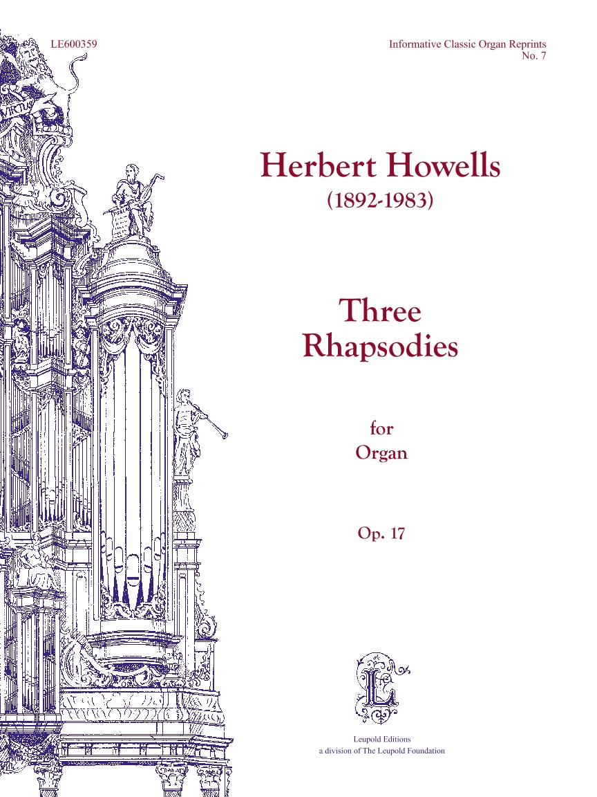 Howells, Herbert (1892-1983) Three Rhapsodies, Op. 17 - The Leupold ...