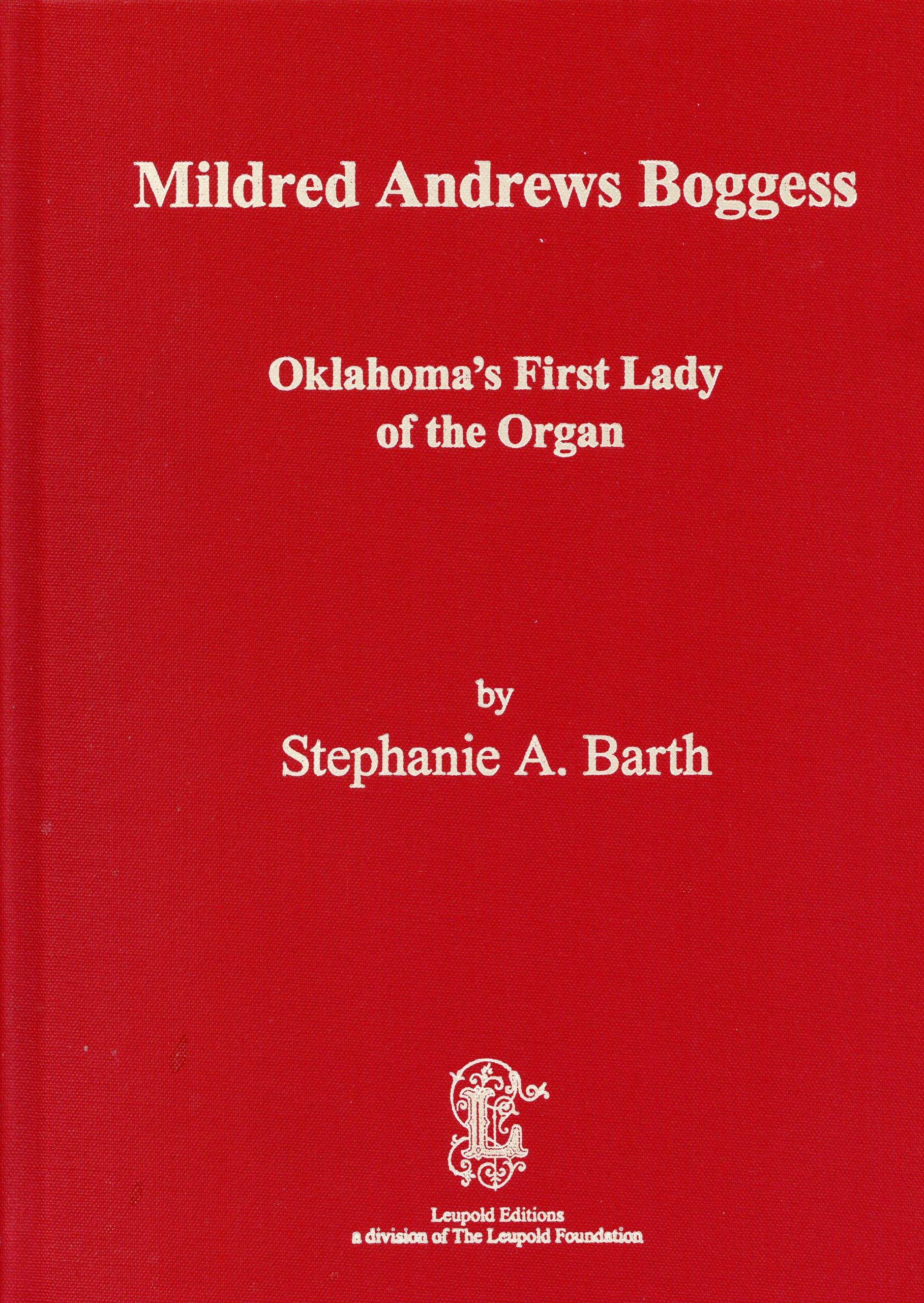 Barth, Stephanie A. – Mildred Andrews Boggs – Oklahoma's First Lady of ...