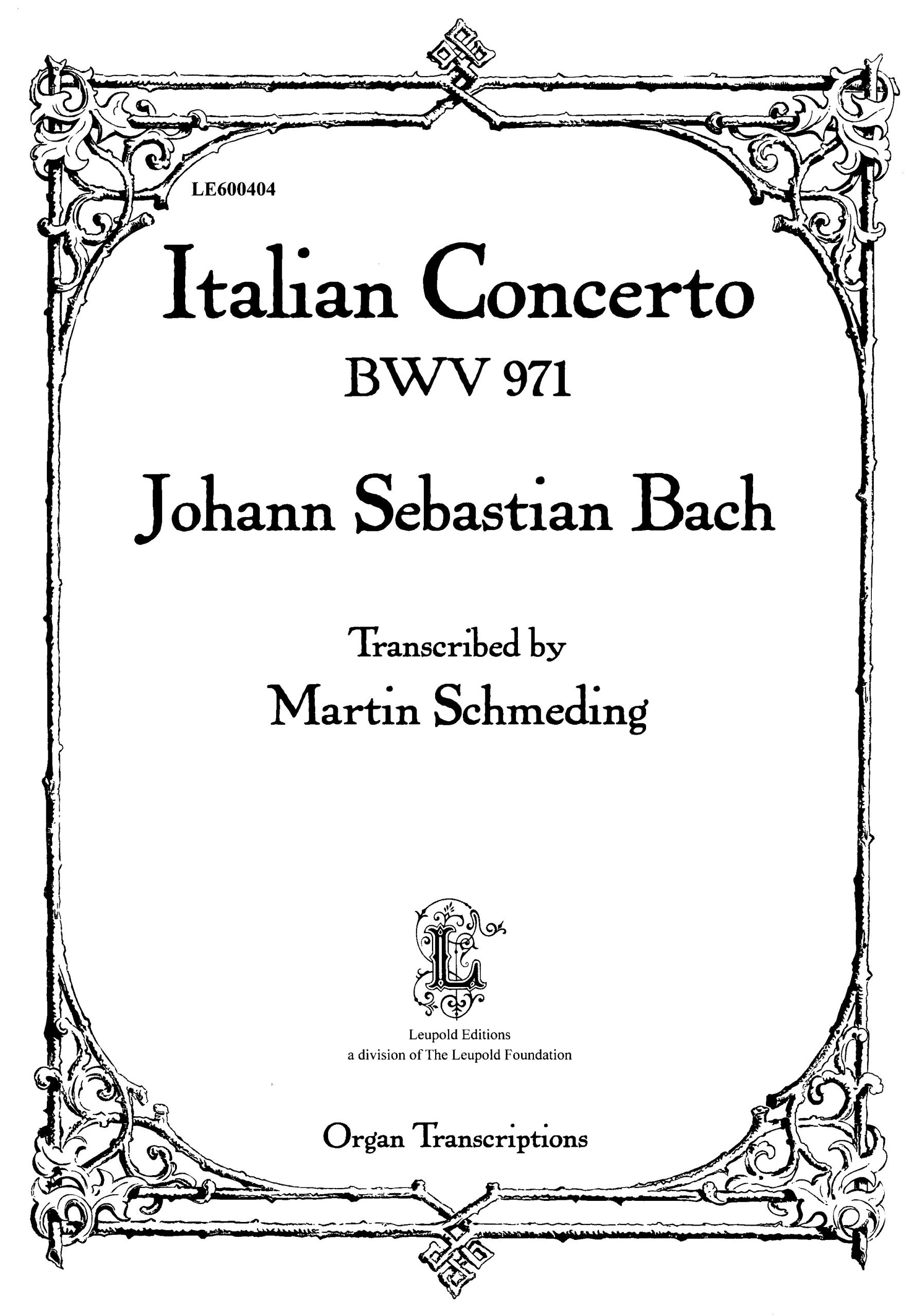 Bach, J.S. – Italian Concerto BWV 971 - The Leupold Foundation